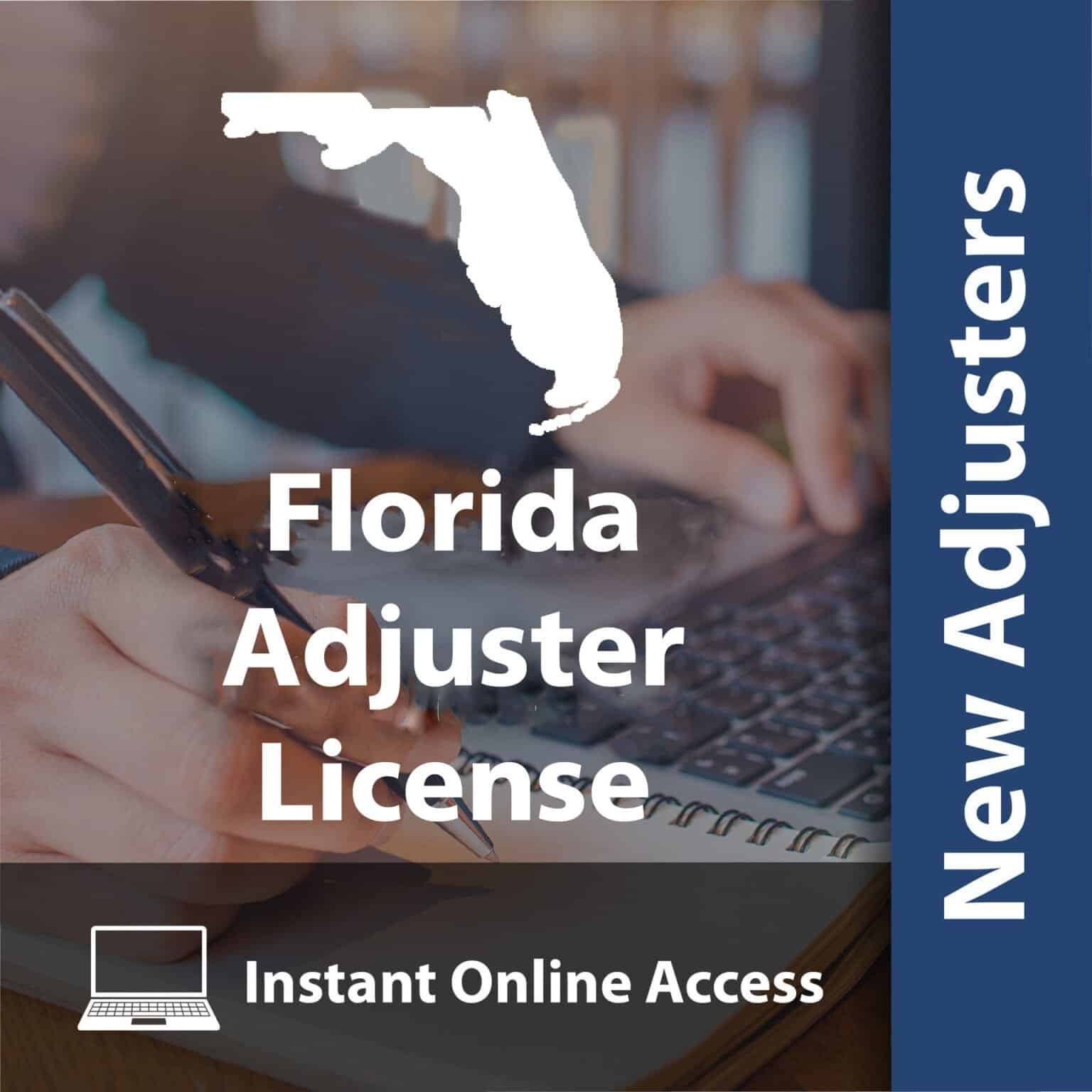 Florida Insurance Claims Adjuster License - Get Licensed Today